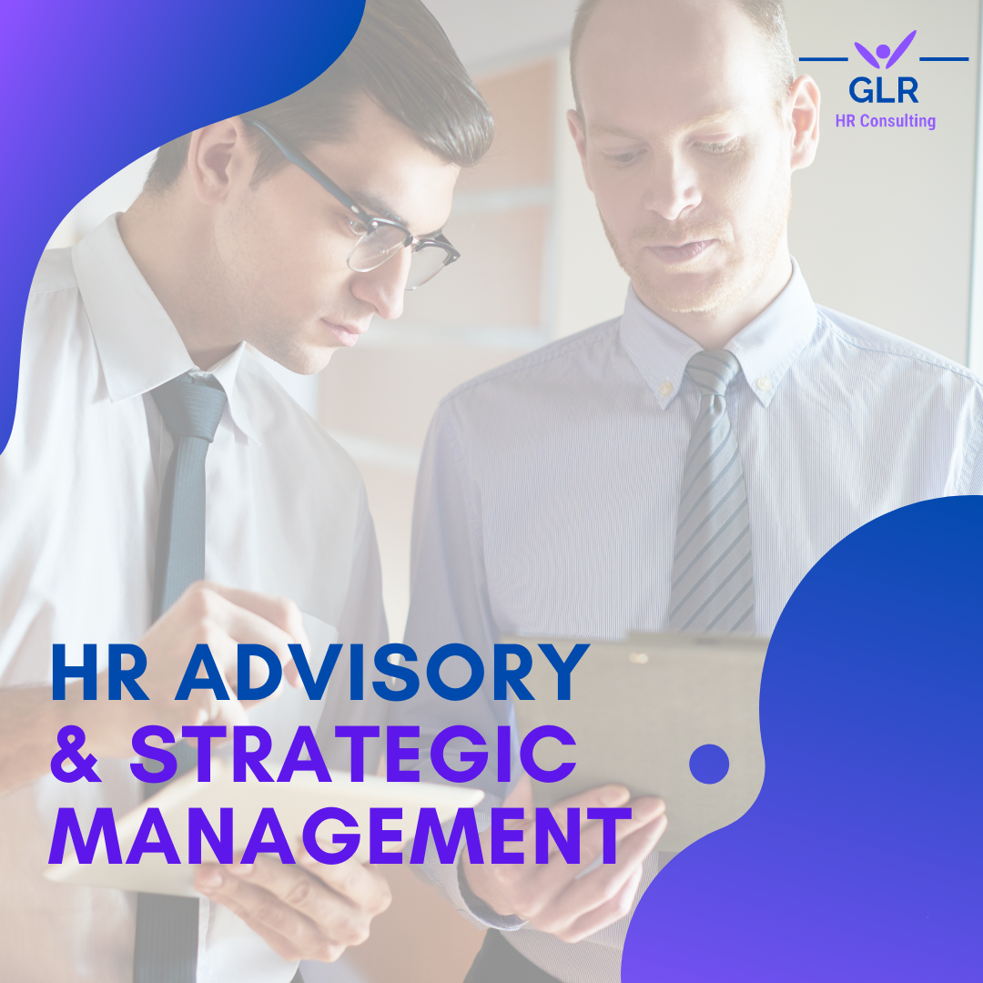 HR Advisory & Strategic Management - GLR HR CONSULTING